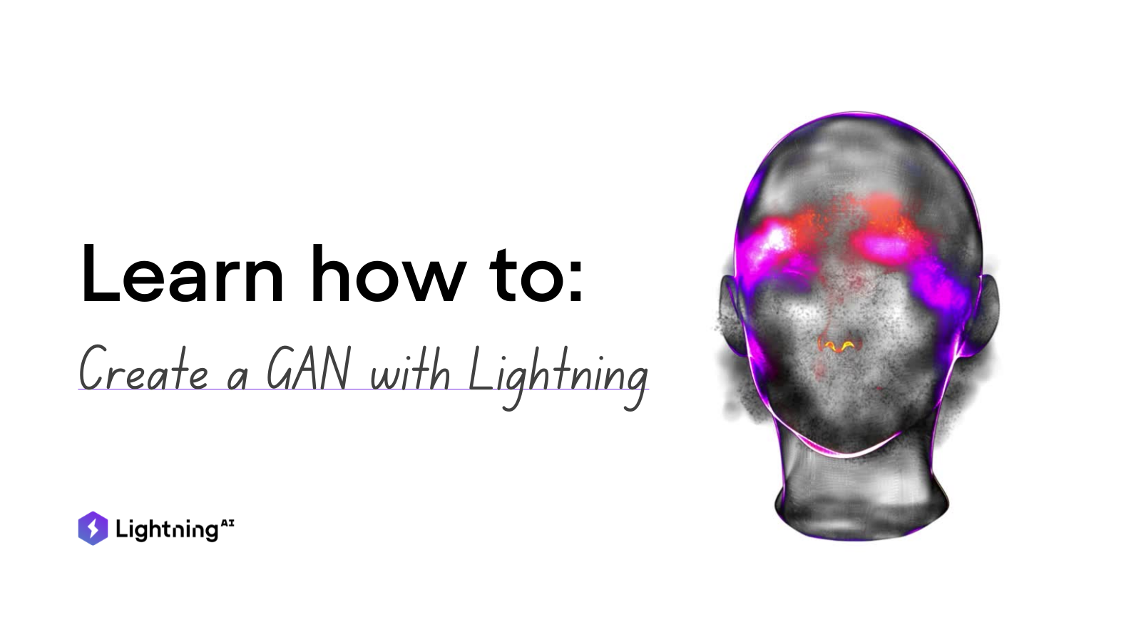 Building a GAN (Generative Adversarial Network) - Lightning AI