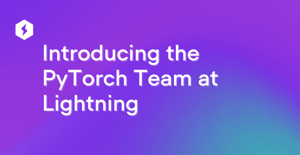 William Falcon Author At Lightning Ai