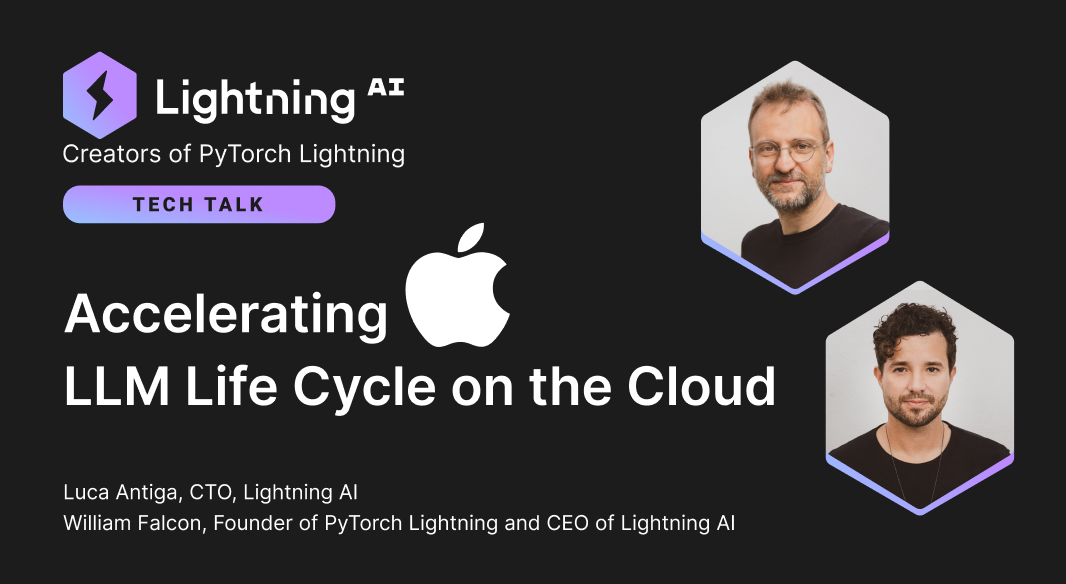 Accelerating Apple LLM life cycle on the cloud - Lightning AI